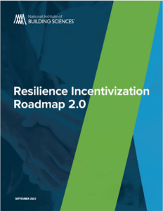 Resilience Incentivization Roadmap 2.0 – National Institute of Building ...